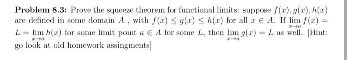 Solved Problem 8.3: Prove the squeeze theorem for functional | Chegg.com