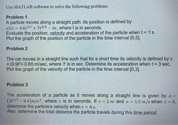 Solved Use MATLAB software to solve the following problems. | Chegg.com