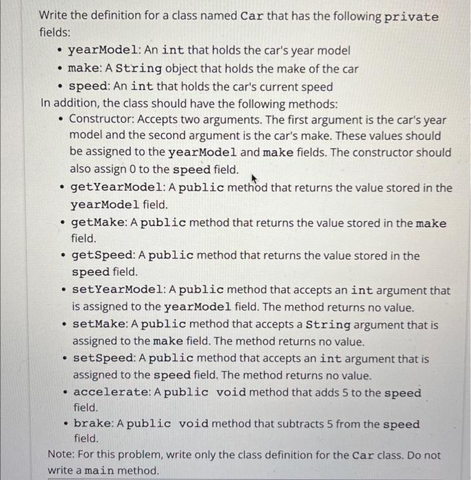 Solved Write the definition for a class named Car that has | Chegg.com