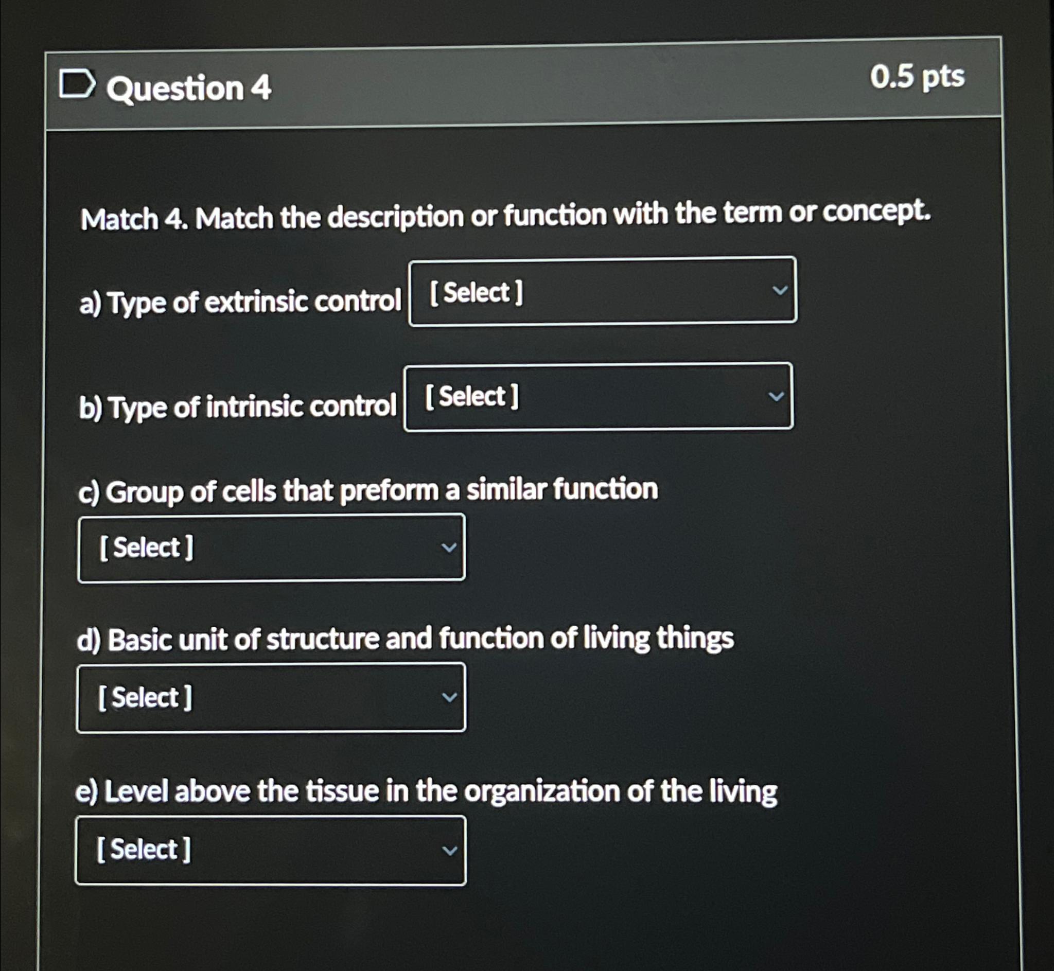 Solved Question 40.5ptsMatch 4. Match the description or | Chegg.com Solved Question 40.5ptsMatch 4. Match the description or | Chegg.com