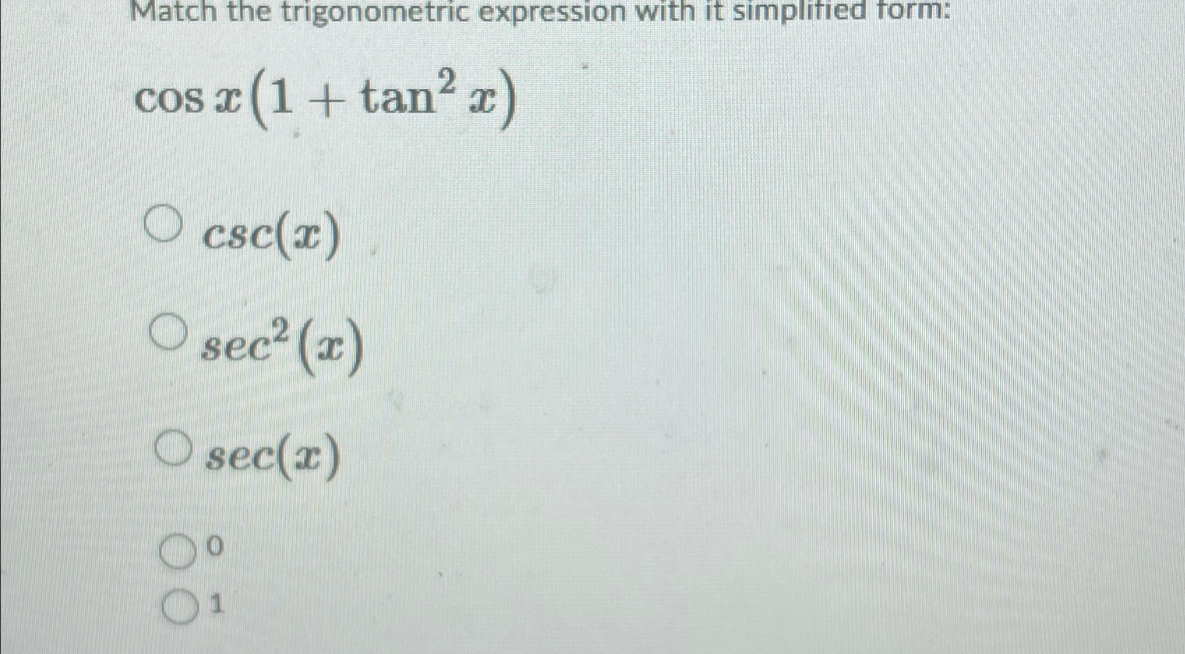 Solved Match the trigonometric expression with it simplified | Chegg.com