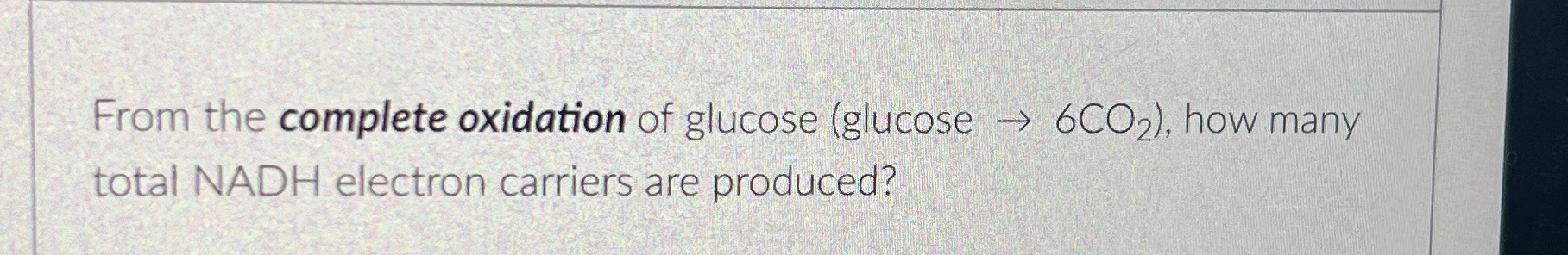 Solved From the complete oxidation of glucose (glucose | Chegg.com