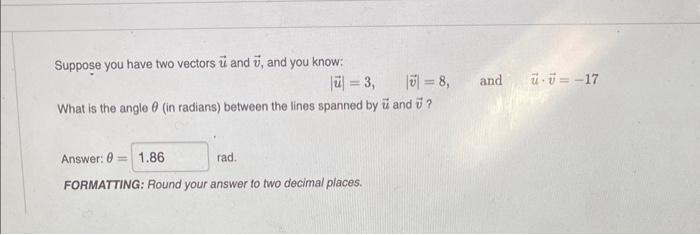 Solved Suppose you have two vectors u and v, and you know: | Chegg.com