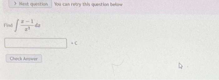 Solved You can retry this question below ∫x2x−1dx | Chegg.com