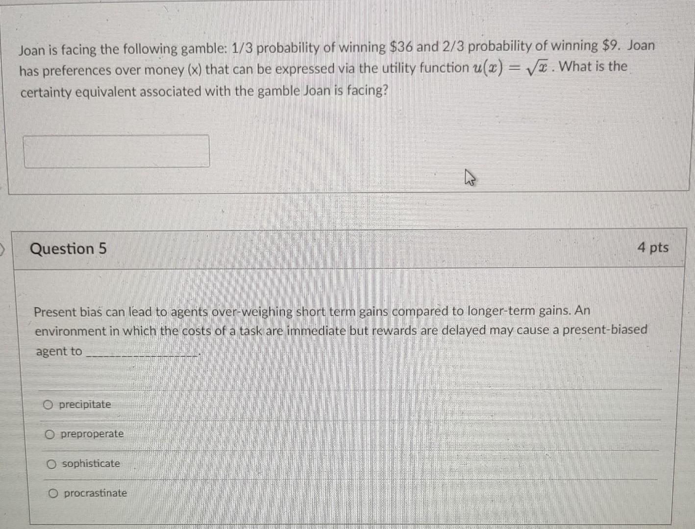 Solved Joan is facing the following gamble: 1/3 probability | Chegg.com