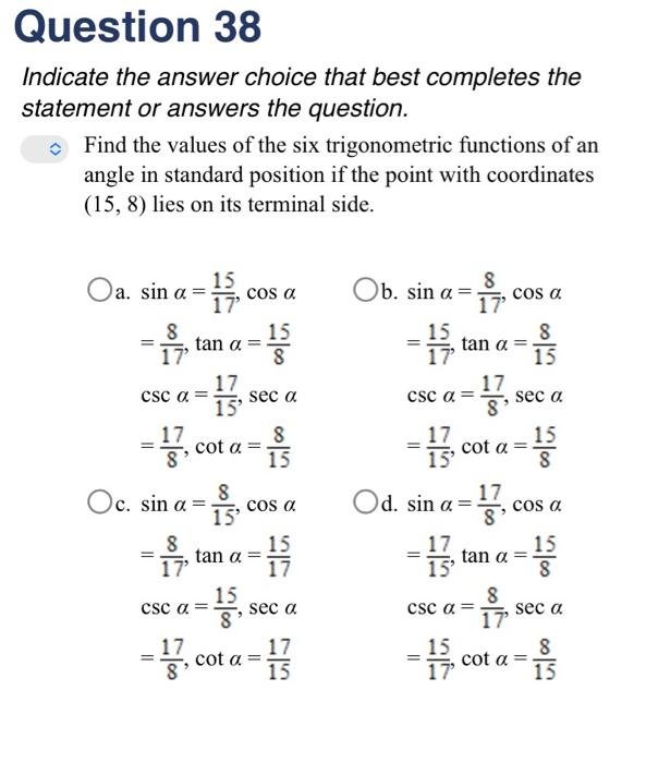 Solved Question 38 Indicate the answer choice that best | Chegg.com