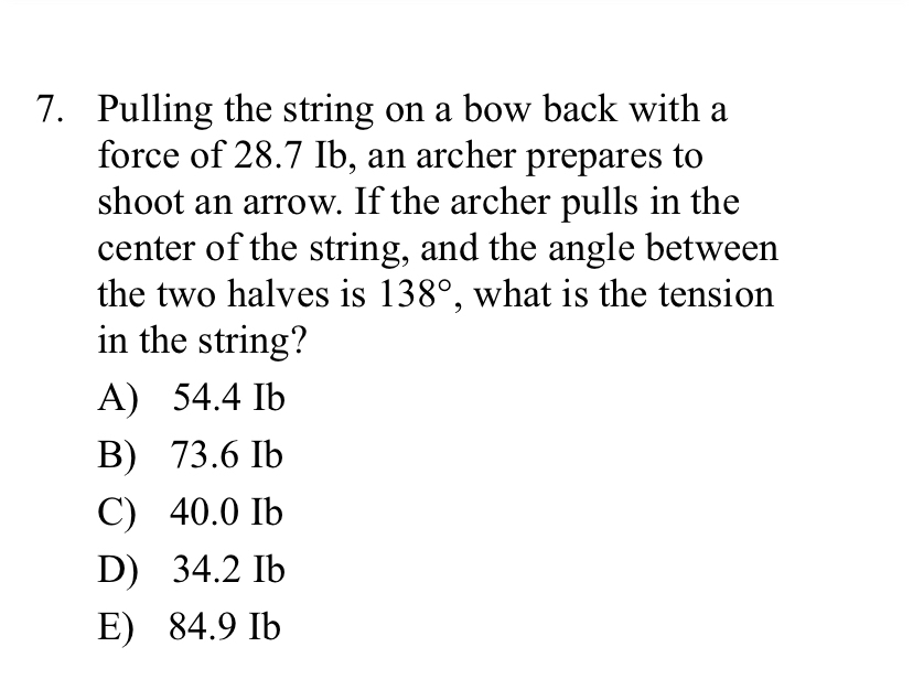 Solved Pulling the string on a bow back with a force of | Chegg.com