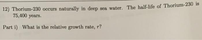 Solved 12) Thorium-230 occurs naturally in deep sea water. | Chegg.com