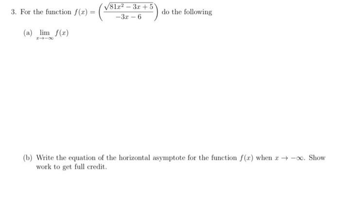 Solved The Function F X −3x−681x2−3x 5 Do The Following