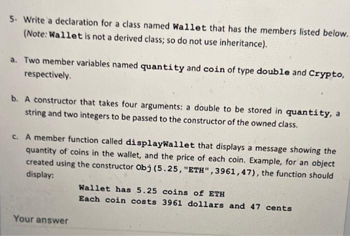 Solved 5. Write a declaration for a class named Wallet that | Chegg.com