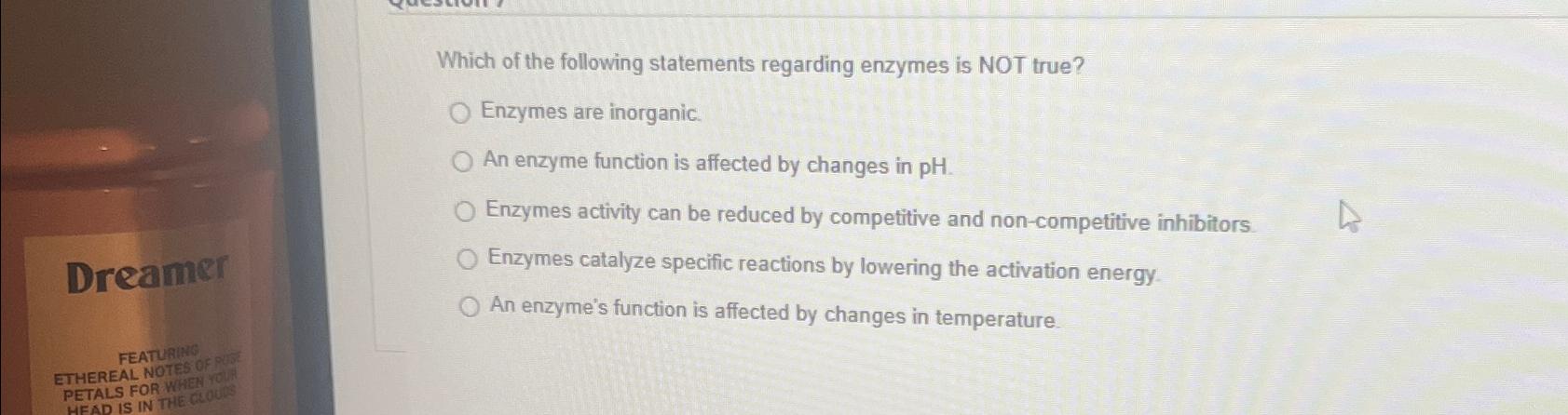 Solved Which of the following statements regarding enzymes | Chegg.com