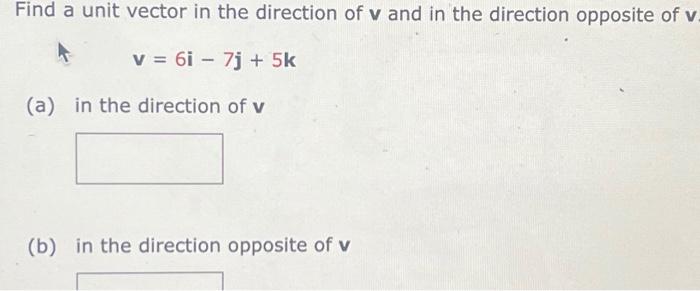 Solved Find a unit vector in the direction of v and in the | Chegg.com