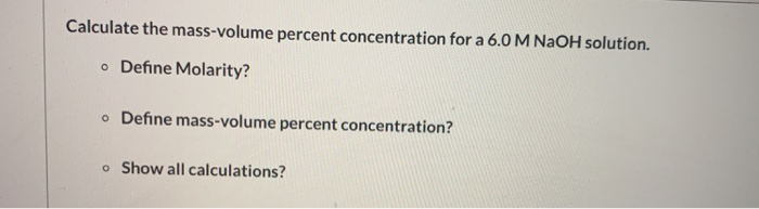 Solved Calculate the mass-volume percent concentration for a | Chegg.com