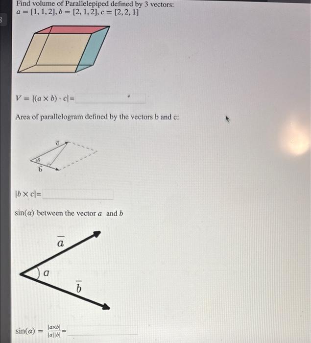 Solved Find volume of Parallelepiped defined by 3 vectors: | Chegg.com