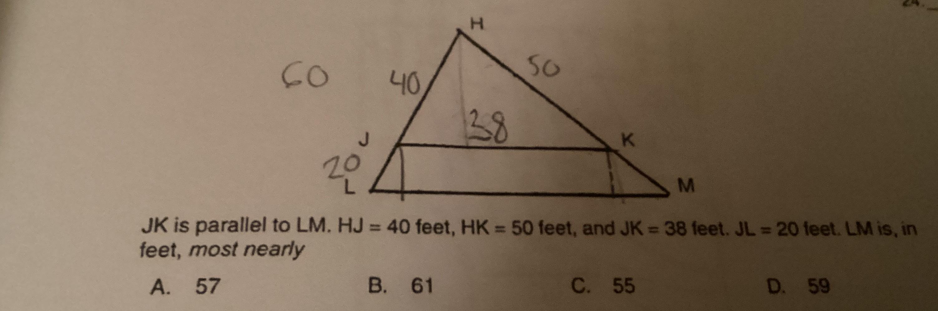 Solved JK ﻿is parallel to LM.HJ=40 ﻿feet, HK=50 ﻿feet, and | Chegg.com