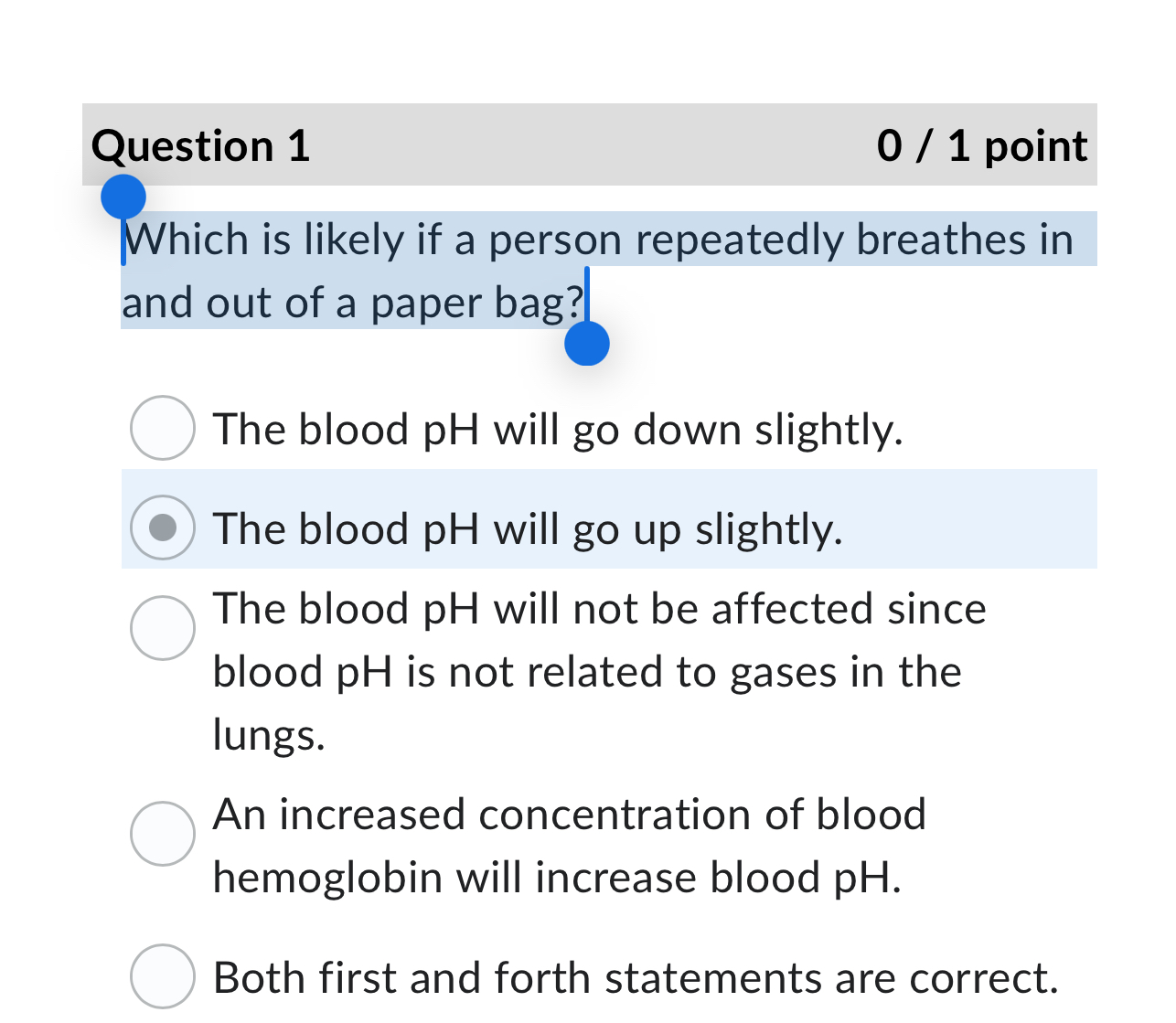 Solved Question 10 / 1 ﻿pointWhich is likely if a person | Chegg.com