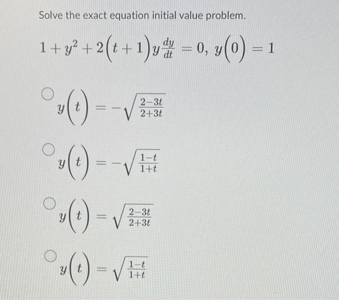 Solved Solve the exact equation initial value problem. | Chegg.com