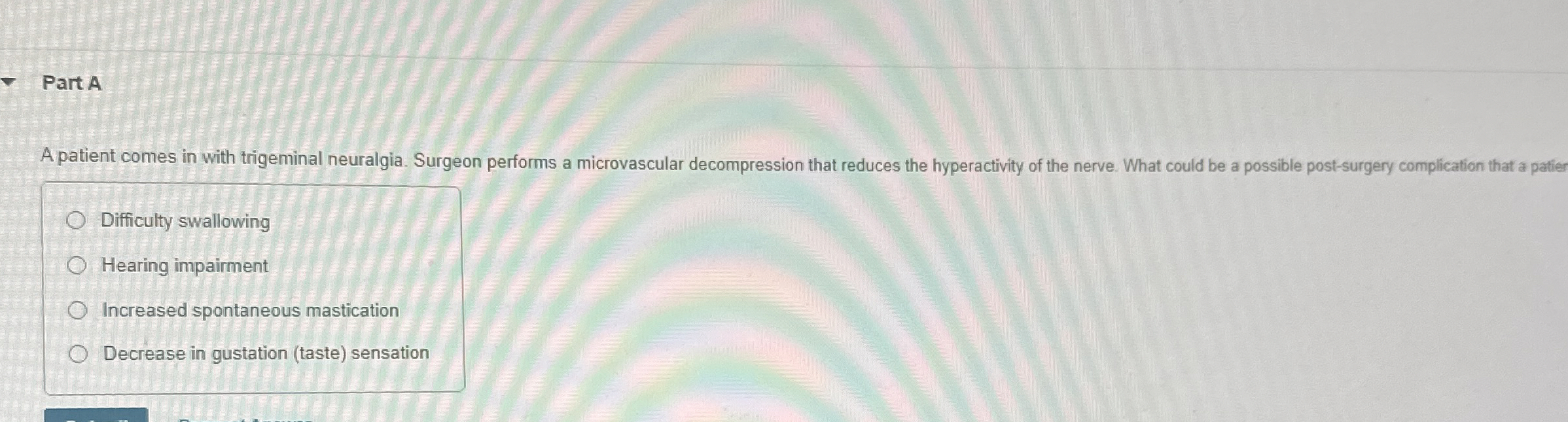 Solved Part AA patient comes in with trigeminal neuralgia. | Chegg.com