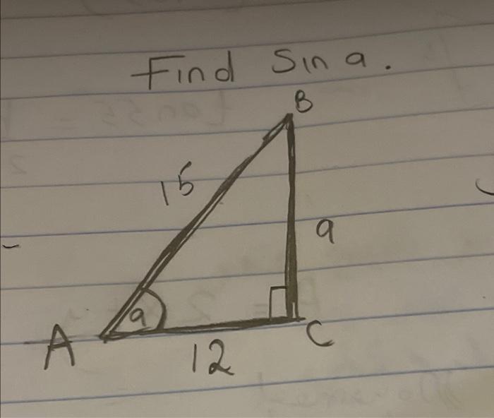 Solved Find Sina. B 15 a a A 12 | Chegg.com