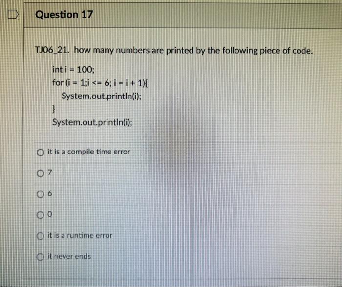 Solved TJ06 21. how many numbers are printed by the | Chegg.com