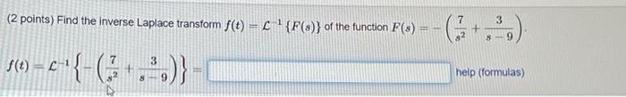 Solved (2 points) Find the inverse Laplace transform | Chegg.com