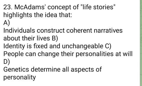Solved McAdams' concept of "life stories" highlights the | Chegg.com