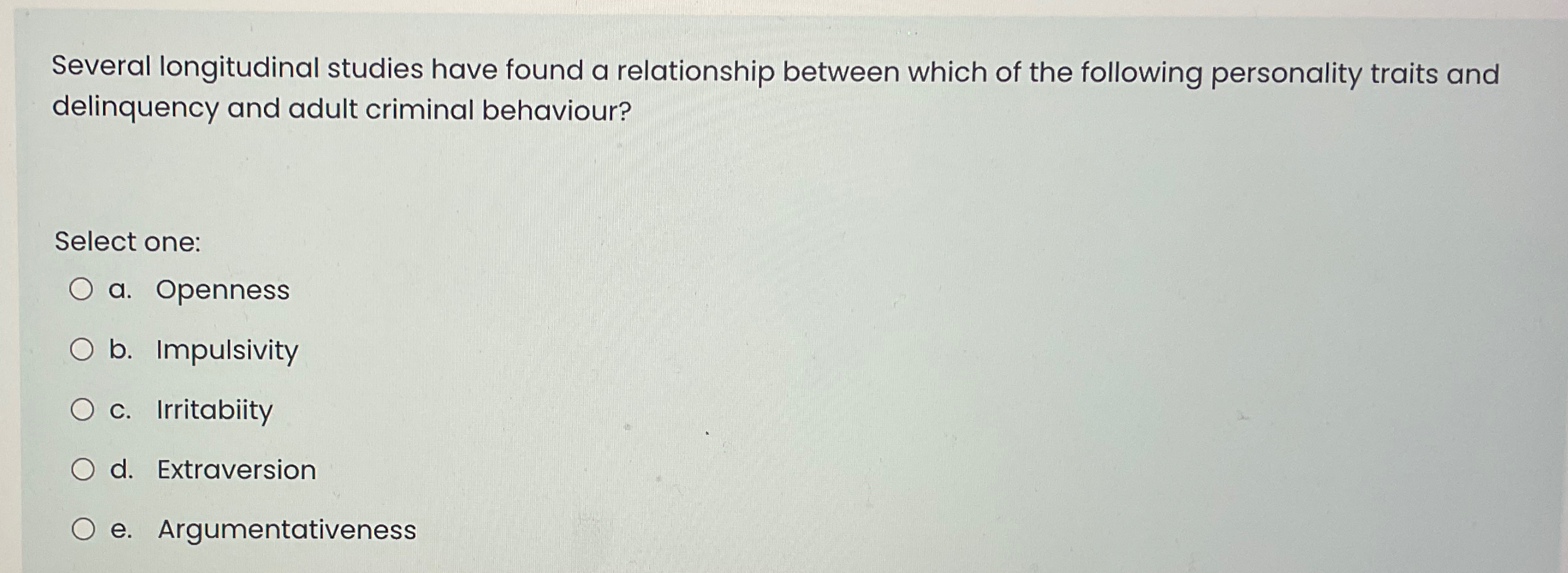 Solved Several longitudinal studies have found a | Chegg.com