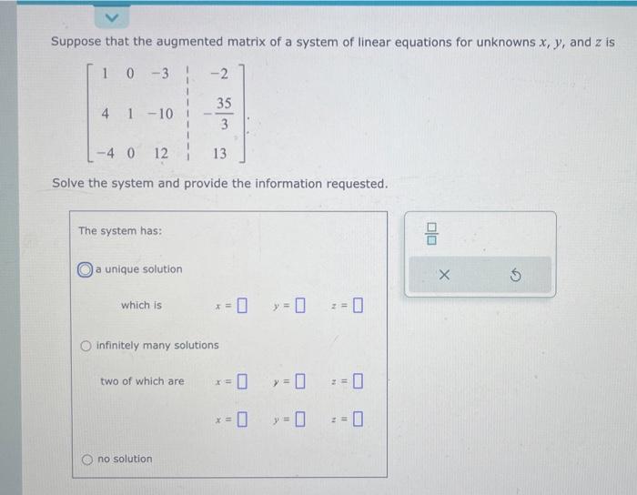 Solved Suppose that the augmented matrix of a system of | Chegg.com