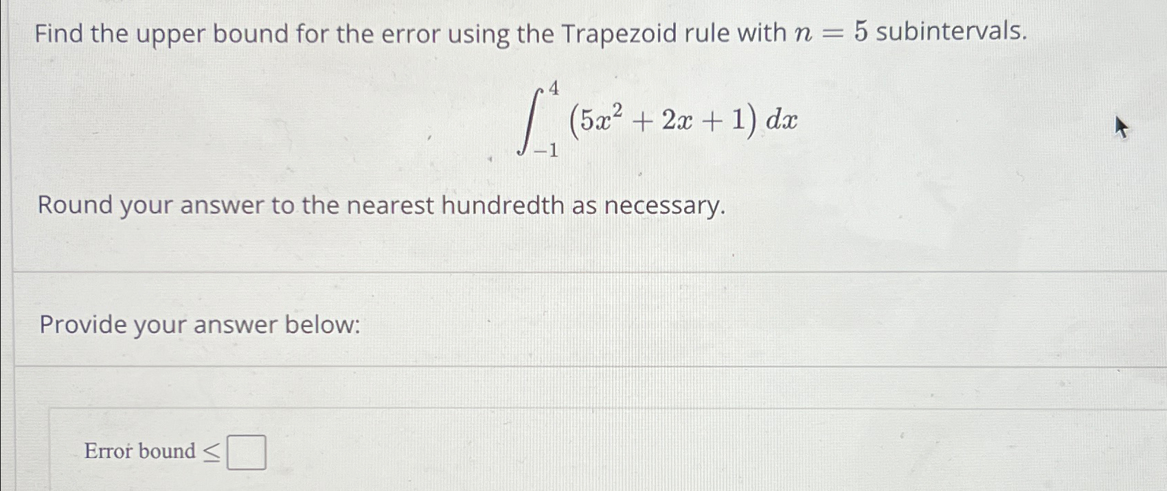 Solved Find the upper bound for the error using the | Chegg.com