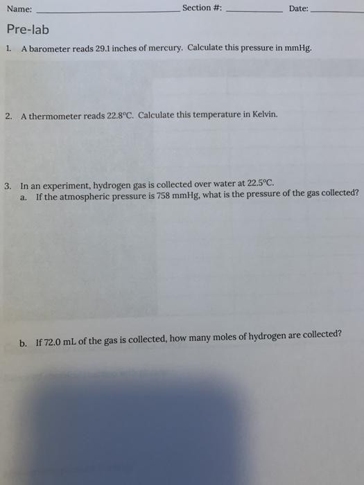 Solved Name: Section #: Date: Pre-lab A barometer reads 29.1 | Chegg.com