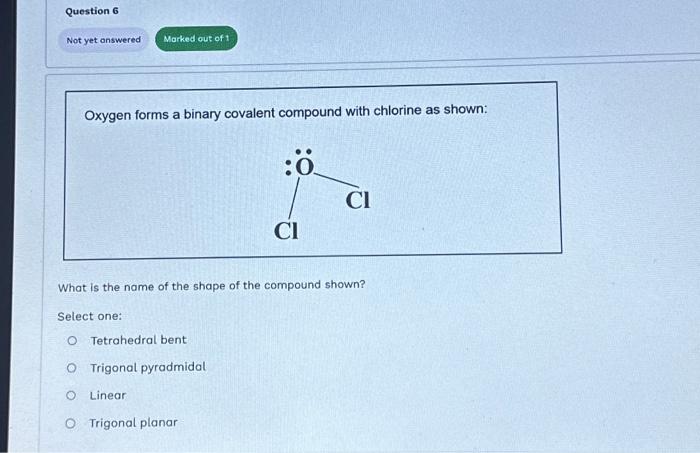 Solved Oxygen forms a binary covalent compound with chlorine | Chegg.com
