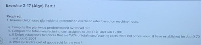 Solved Required: 1. Assume Delph uses plantwide | Chegg.com