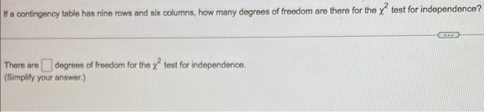 Solved We contingency table has nine rows and six columns, | Chegg.com