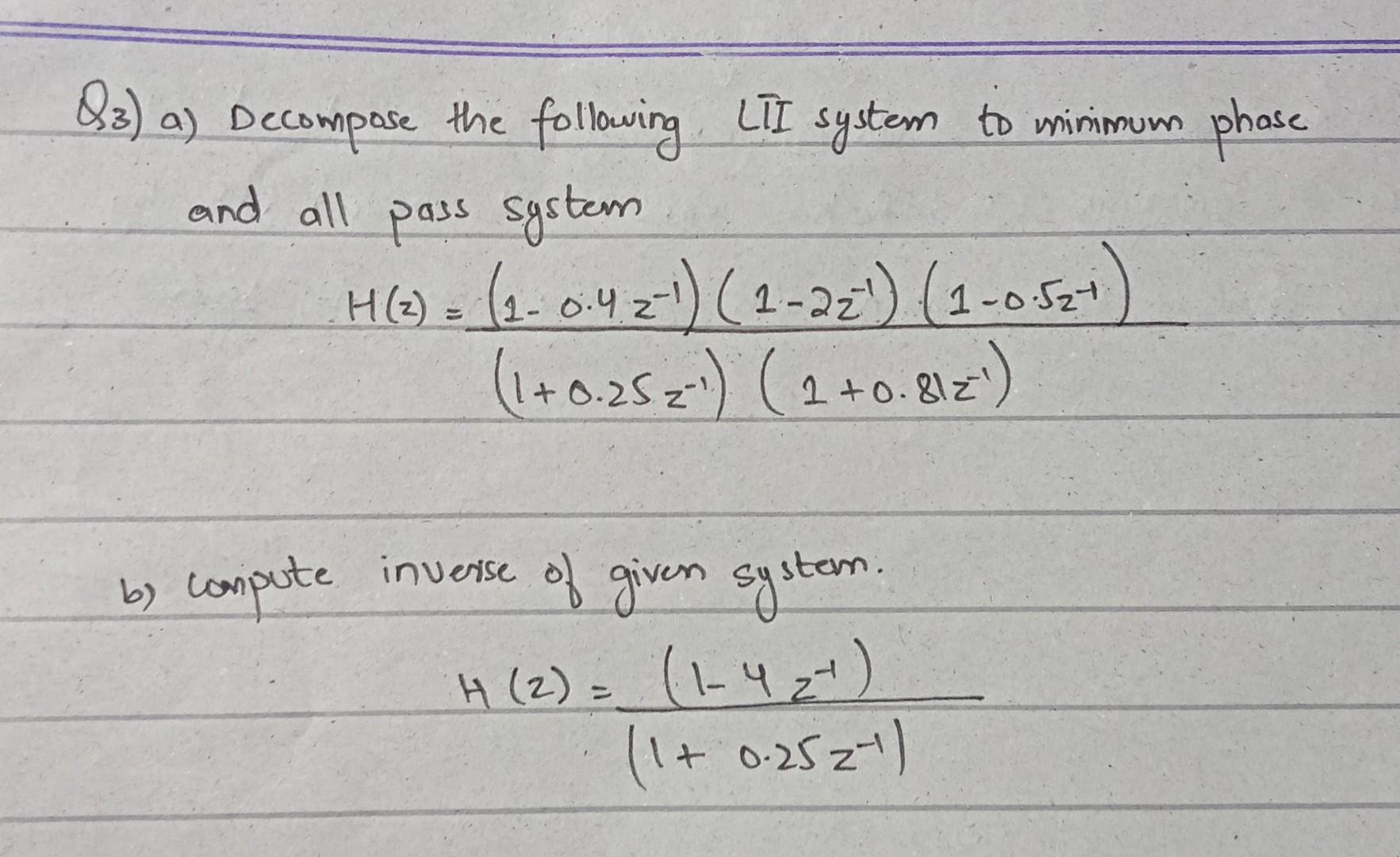 Solved Q3) a) Decompose the following LII system to minimum | Chegg.com
