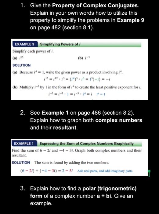 Solved 1. Give the Property of Complex Conjugates. Explain | Chegg.com