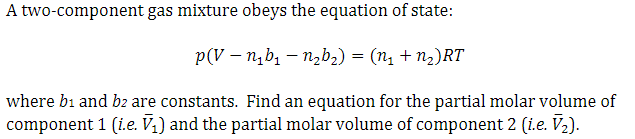 Solved A two-component gas mixture obeys the equation of | Chegg.com
