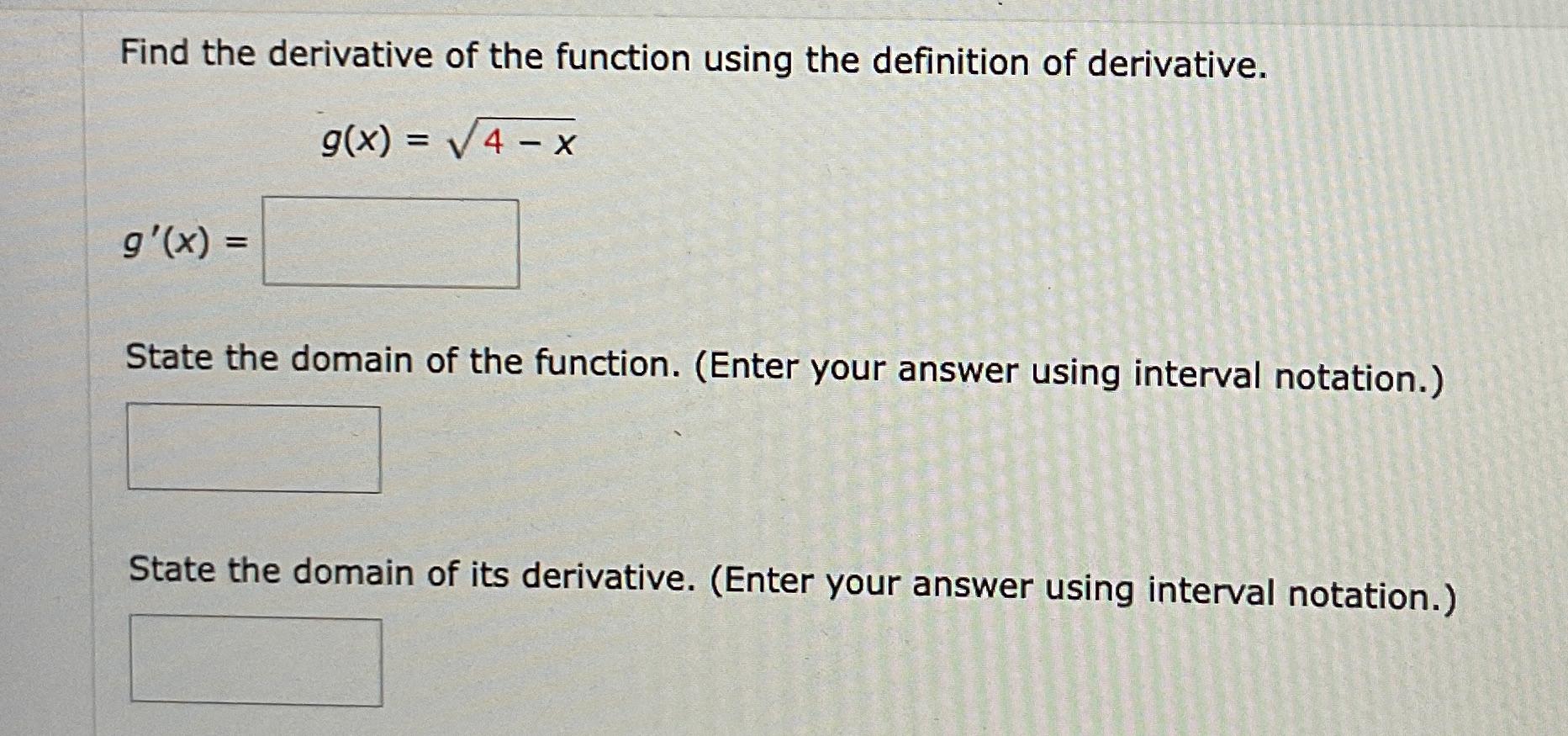 Solved Find the derivative of the function using the | Chegg.com