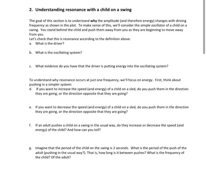 Solved 2. Understanding resonance with a child on a swing | Chegg.com