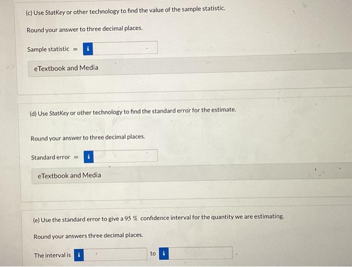 (a) Give notation for the quantity we are estimating. | Chegg.com