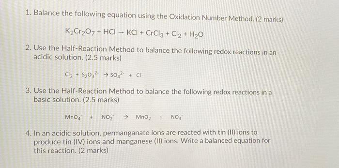 Solved 1. Balance the following equation using the Oxidation | Chegg.com