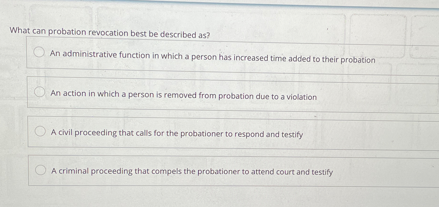 Solved What can probation revocation best be described as?An | Chegg.com