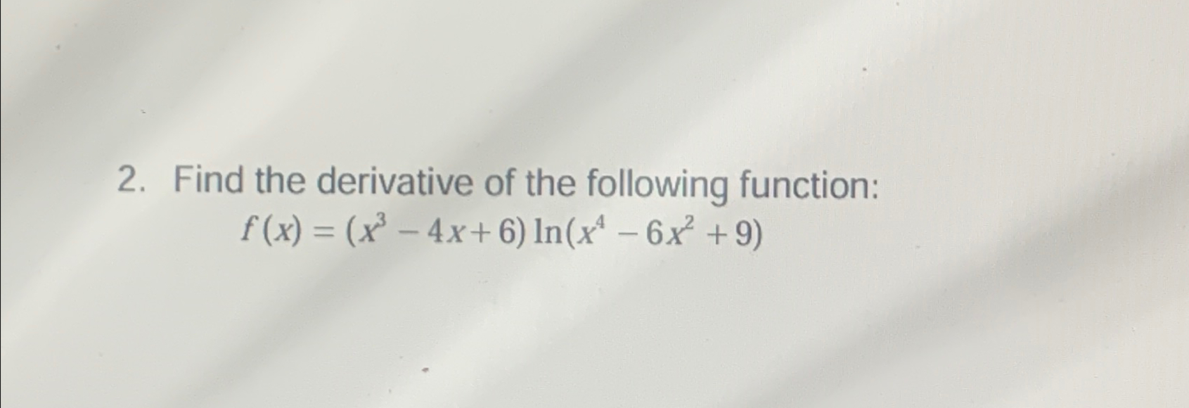 Solved Find the derivative of the following | Chegg.com