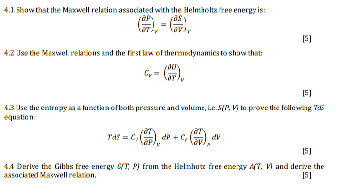 Solved 4.1 ﻿Show that the Maxwell relation associated with | Chegg.com