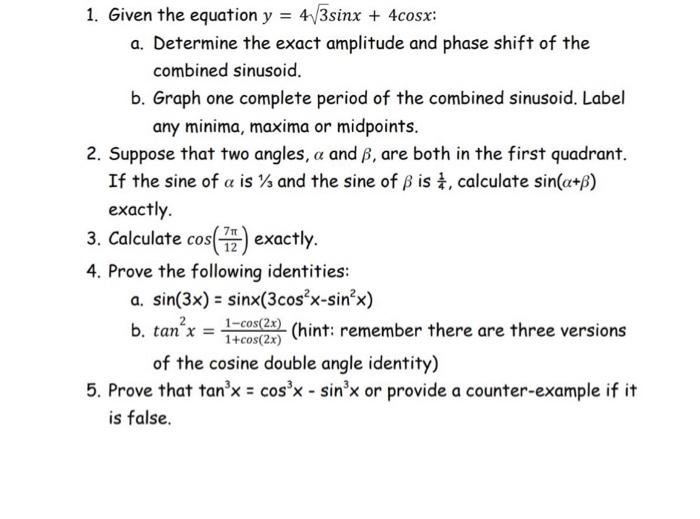 Solved 1. Given the equation y=43sinx+4cosx : a. Determine | Chegg.com