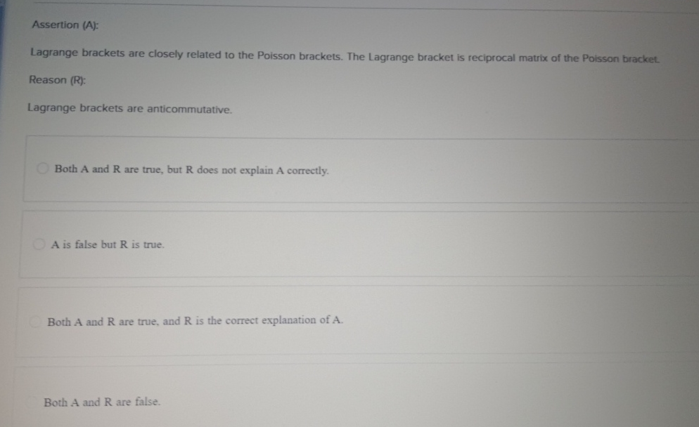 Solved Assertion (A):Lagrange brackets are closely related | Chegg.com