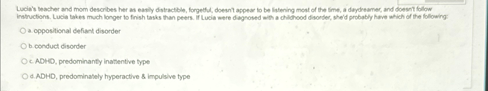 Solved Lucia's teacher and mom describes her as easily | Chegg.com