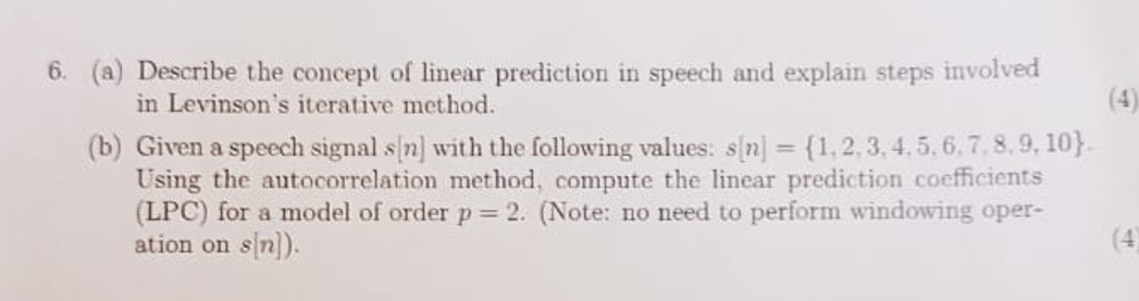 Solved (a) ﻿Describe the concept of linear prediction in | Chegg.com