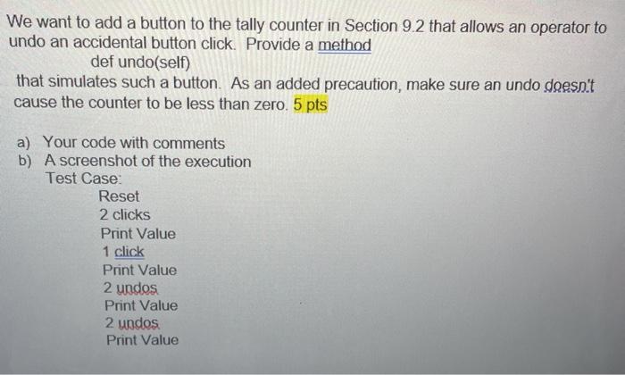 Solved We want to add a button to the tally counter in | Chegg.com