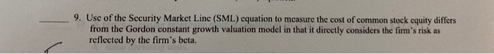 Solved 9. Use of the Security Market Line (SML) equation to | Chegg.com