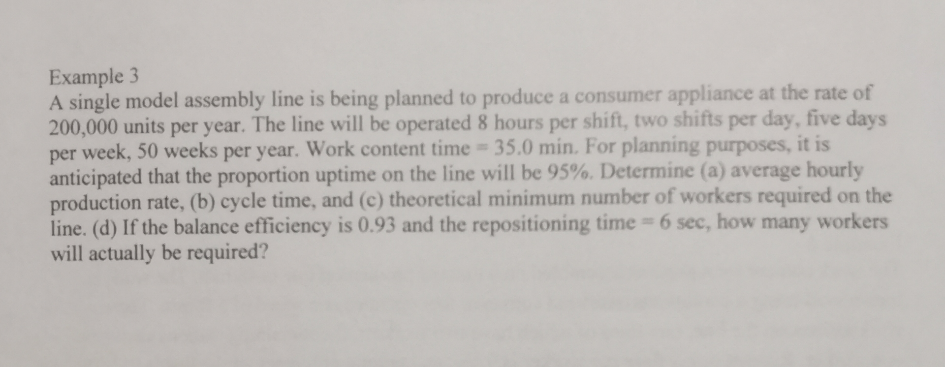 Solved Example 3A single model assembly line is being | Chegg.com